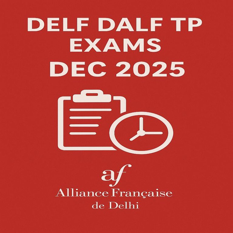 DELF / DALF Exams - Alliance Française de Delhi